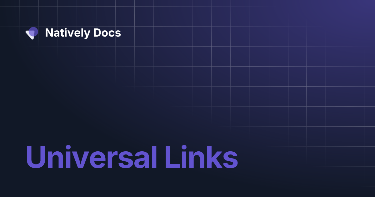 Universal Links | Natively Docs