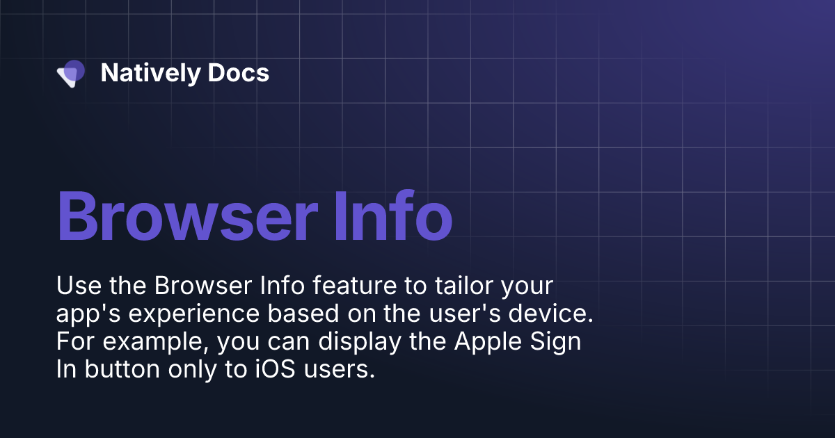 Browser Info | Natively Docs