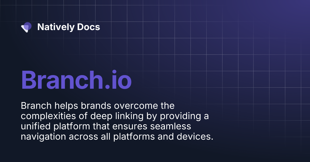 Branch.io | Natively Docs