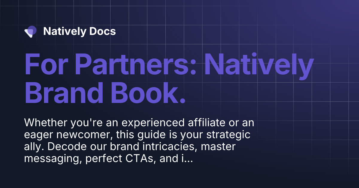 For Partners: Natively Brand Book. | Natively Docs