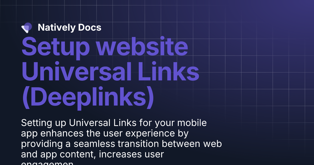 Setup website Universal Links (Deeplinks) | Natively Docs