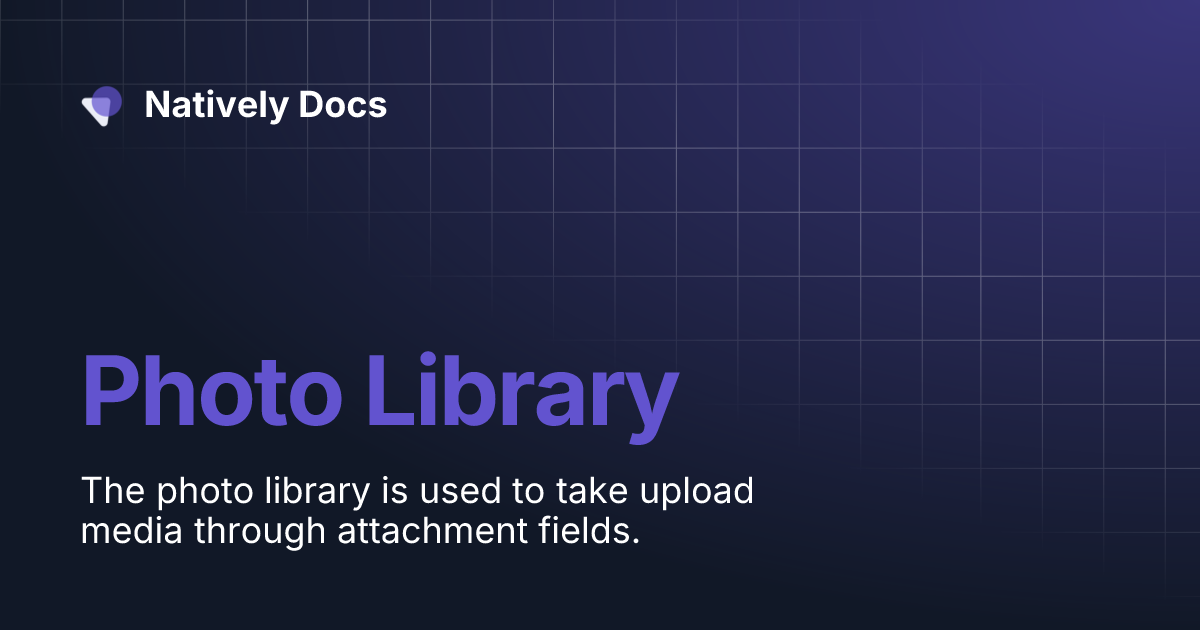 Photo Library | Natively Docs