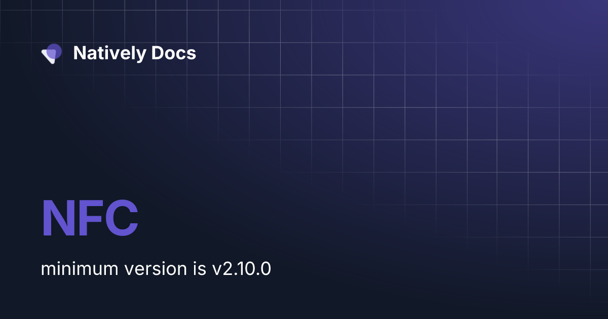 NFC | Natively Docs