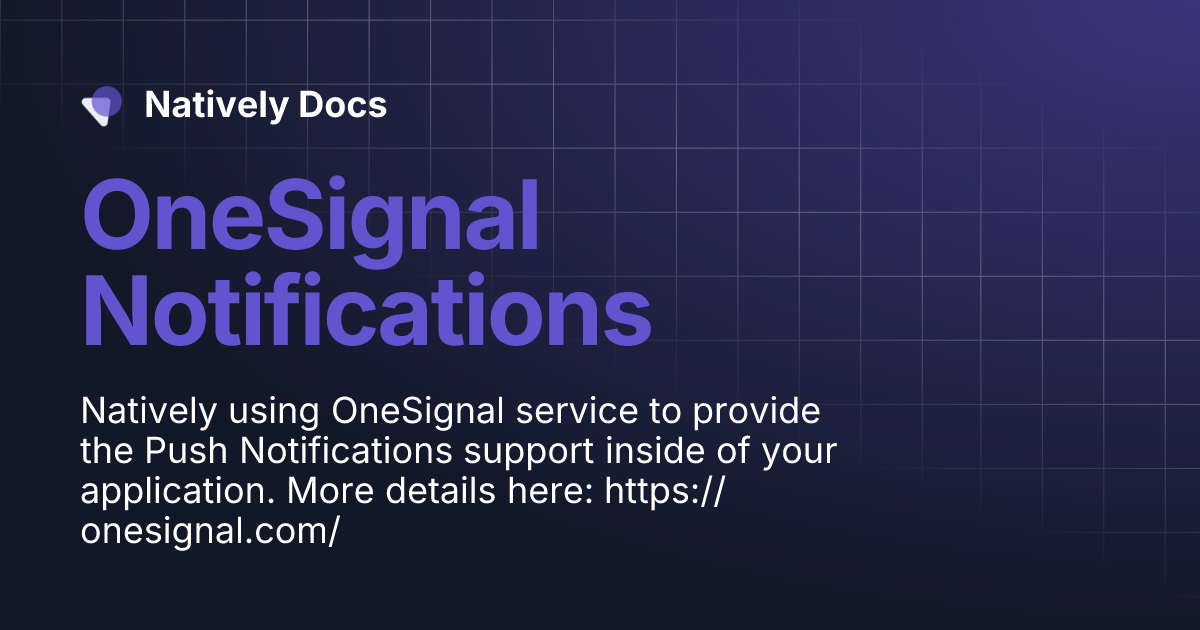 OneSignal Notifications | Natively Docs
