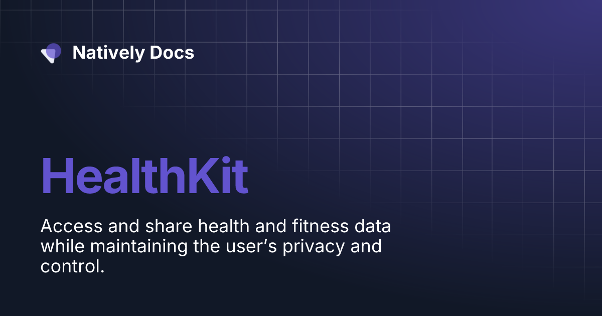 HealthKit | Natively Docs