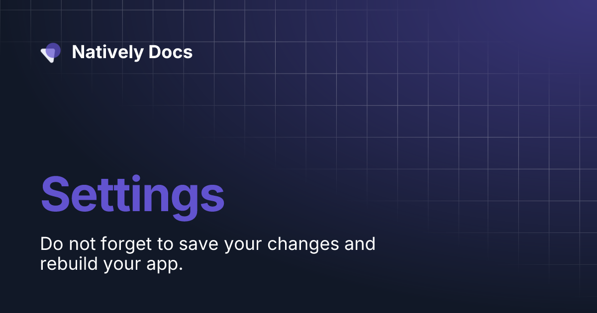 Settings | Natively Docs
